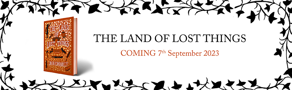 Read a free extract from The Land of Lost Things by John Connolly ...